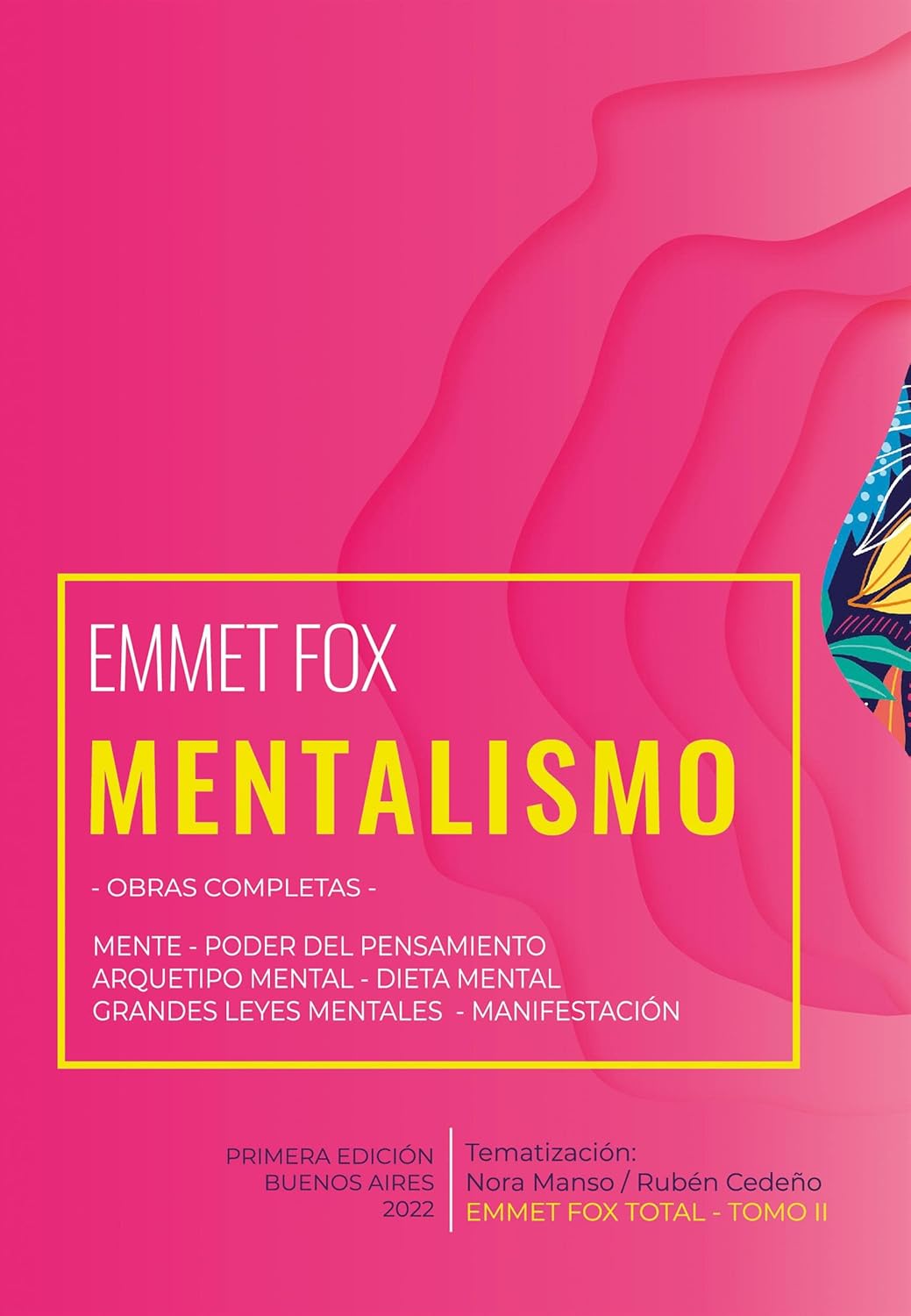 Amazon.com: Mentalismo: Emmet Fox total - Tomo II (Spanish Edition ...