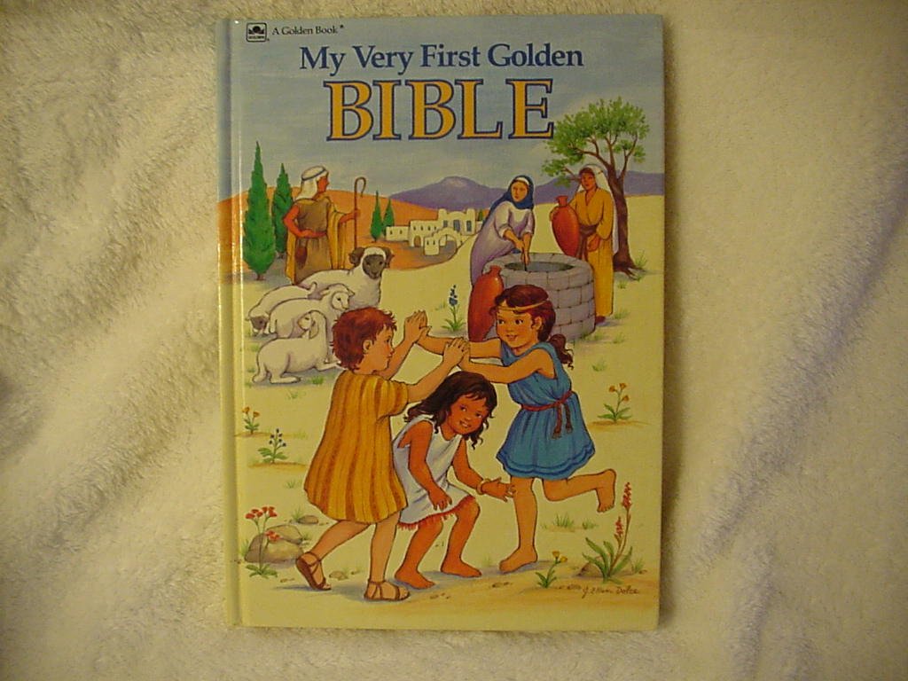 My Very First Golden Bible: Kennedy, Reverend Dana: 9780307165572 ...