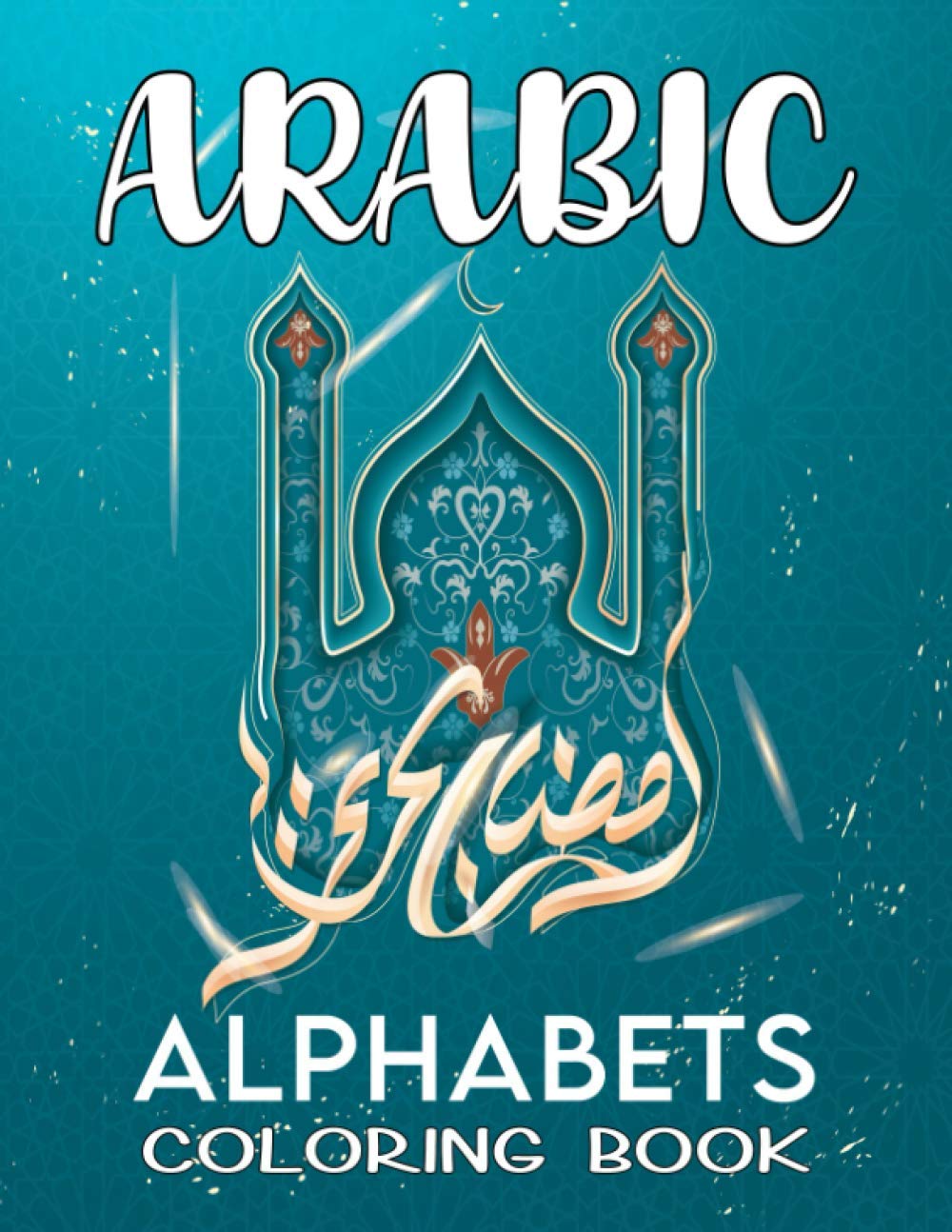 Arabic Alphabets Coloring Book Arabic Alif Baa Taa Letter Tracing ...