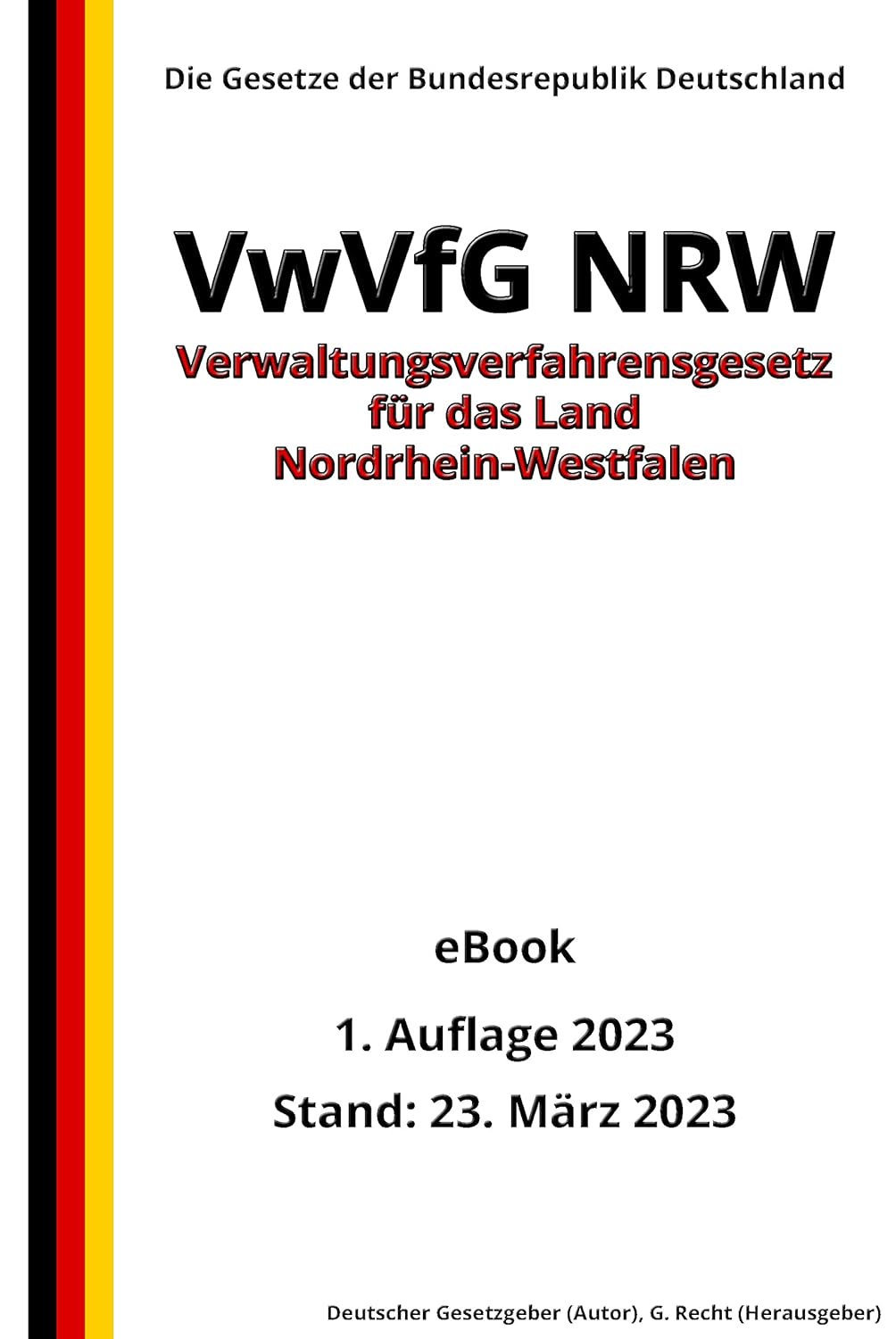 Verwaltungsverfahrensgesetz für das Land Nordrhein-Westfalen (VwVfG NRW ...