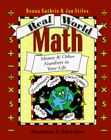 Real World Math: Money & Other Numbers in Your Life: Guthrie, Donna ...