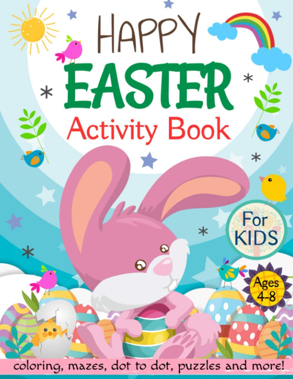 Happy Easter Activity Book for Kids Ages 4-8: Coloring, Mazes, Dot to ...