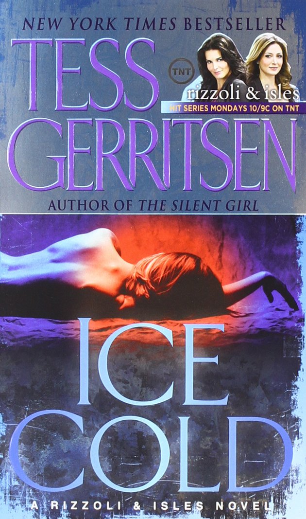 Ice Cold: A Rizzoli & Isles Novel: Gerritsen, Tess: 9780345515490 ...