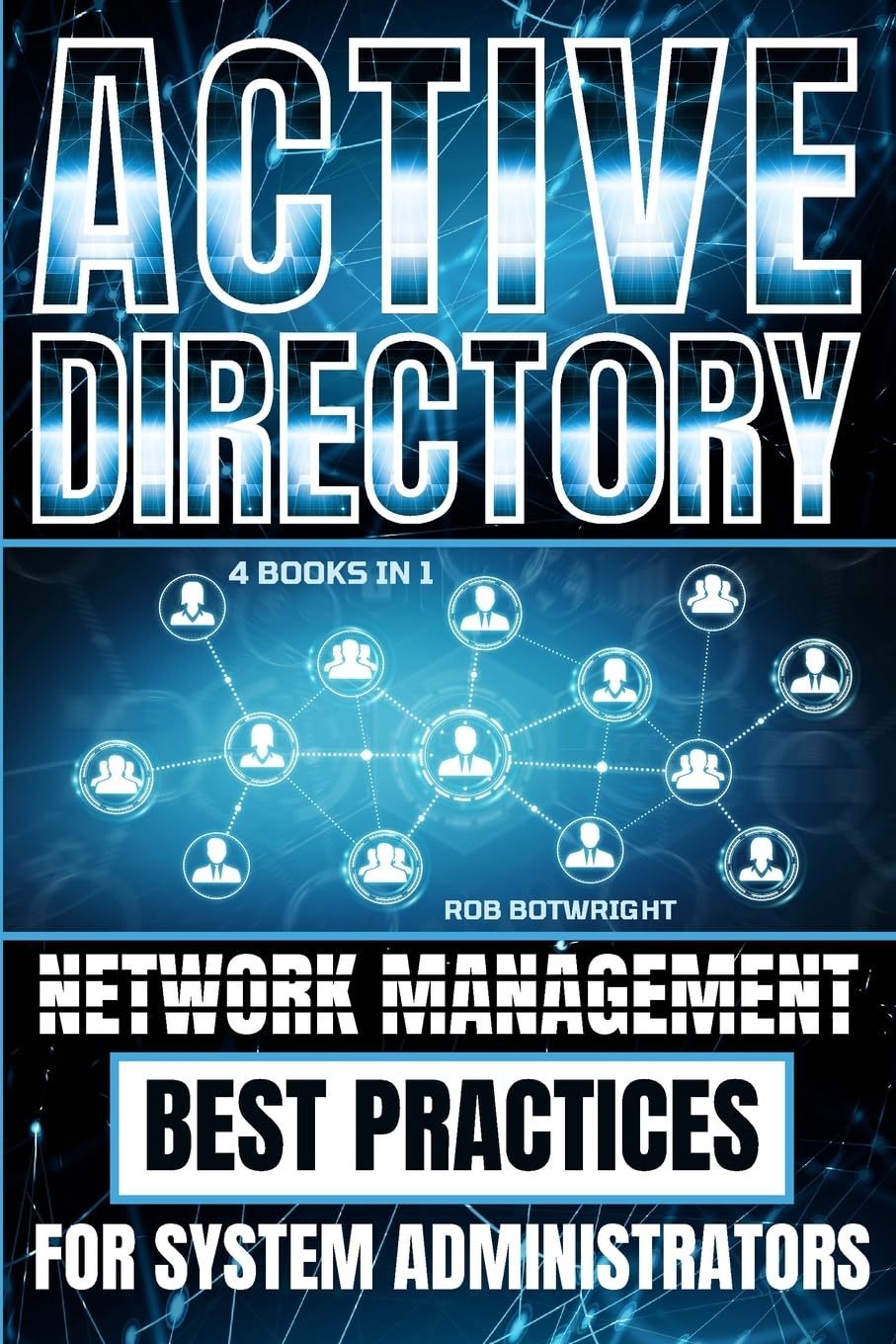 Amazon.com: Active Directory: Network Management Best Practices For System Administrators ...