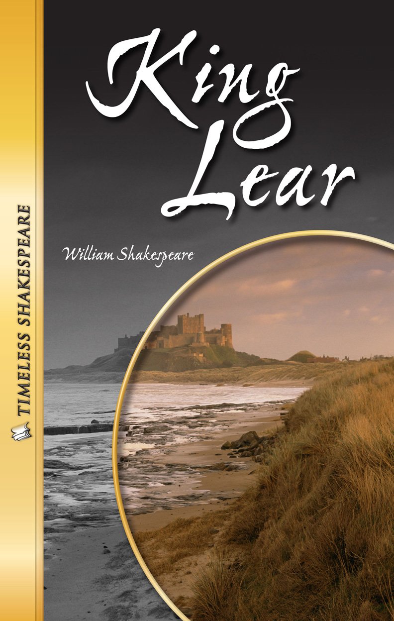 King Lear- Timeless Shakespeare: Shakespeare, William: 9781616511043 ...