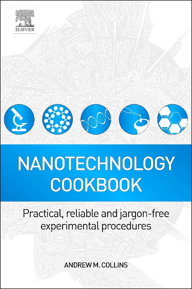 Nanotechnology Cookbook: Practical, Reliable and Jargon-free ...