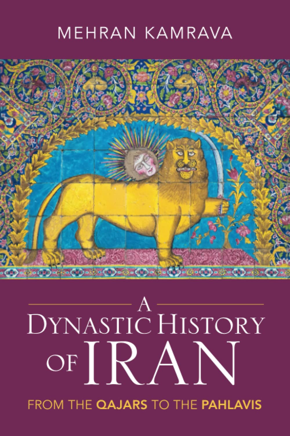 Amazon.com: A Dynastic History of Iran: 9781009224659: Kamrava, Mehran ...