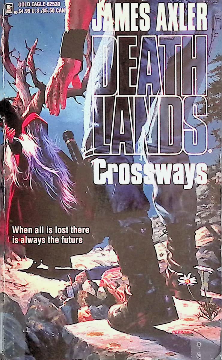 Crossways (Deathlands Saga): Axler, James: 9780373625307: Amazon.com: Books