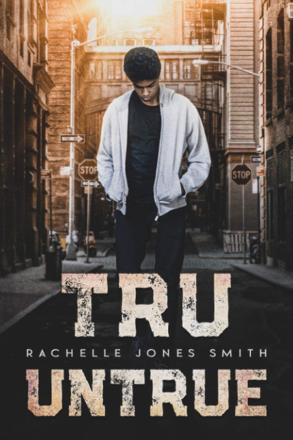 Amazon.com: Tru Untrue: a novel: 9780578618845: Jones Smith, Rachelle ...