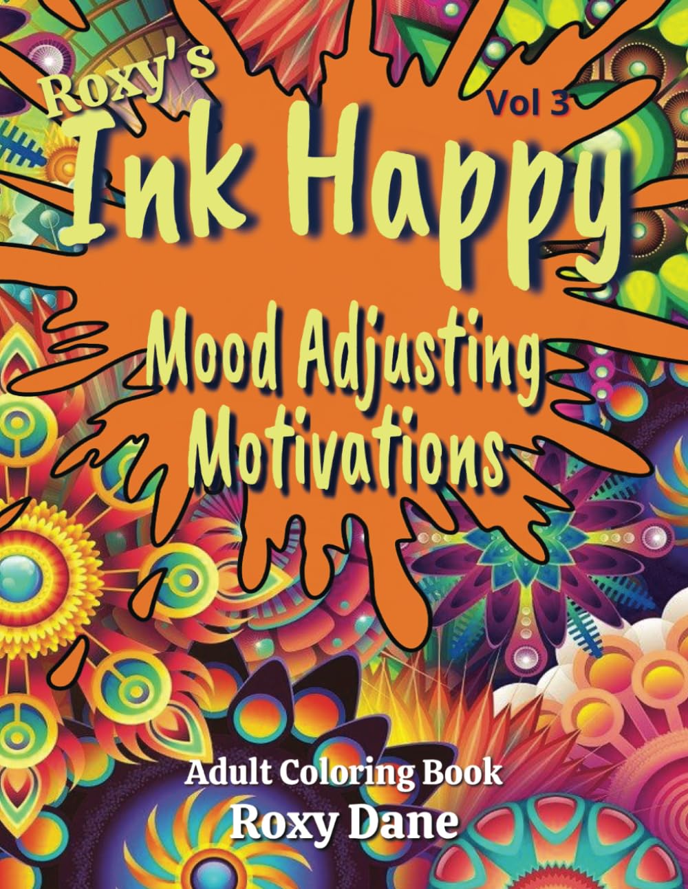 Amazon.com: Roxy's Ink Happy Mood Adjusting Motivations Coloring Book ...