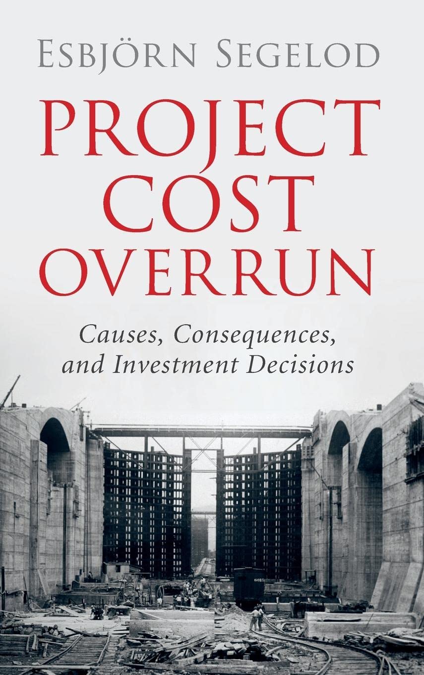 Amazon.com: Project Cost Overrun: Causes, Consequences, and Investment ...