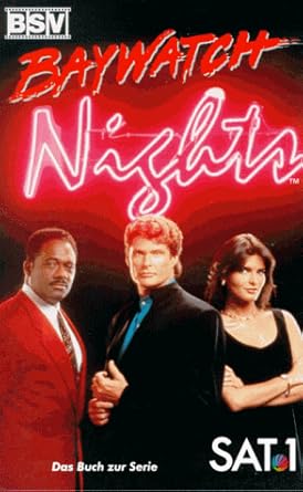 Baywatch Nights. Roman zur gleichnamigen SAT 1- Serie : Amazon.co.uk: Books