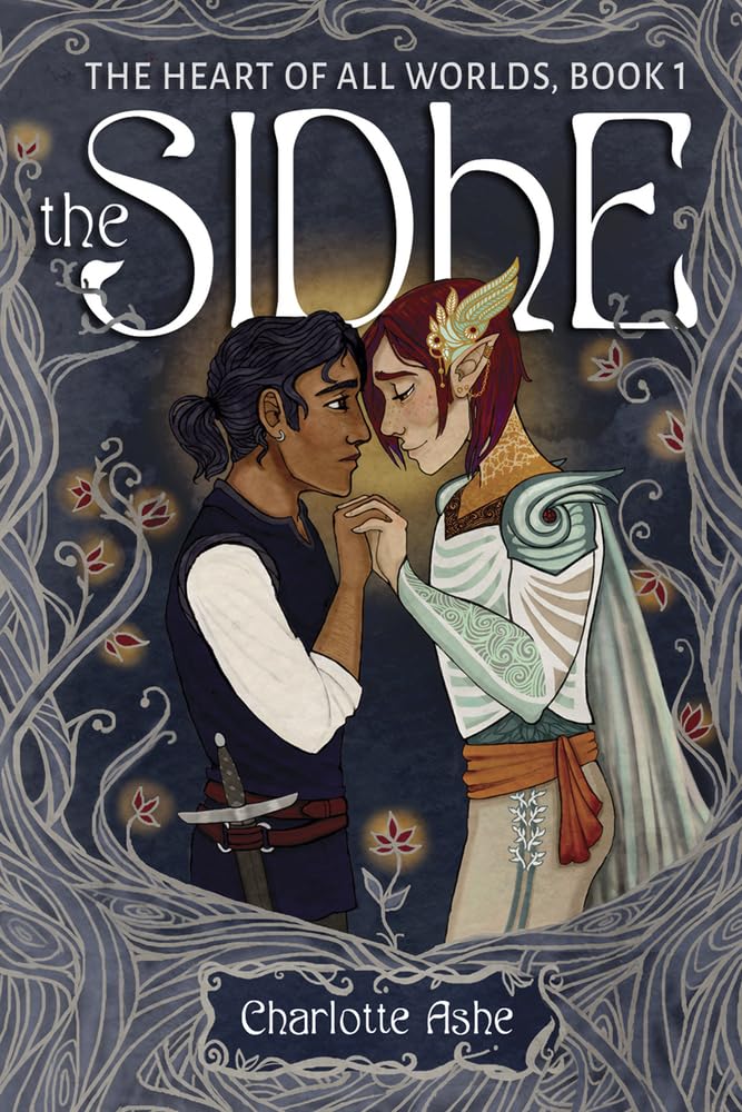 Amazon.com: The Sidhe (1) (The Heart of All Worlds): 9781941530337 ...