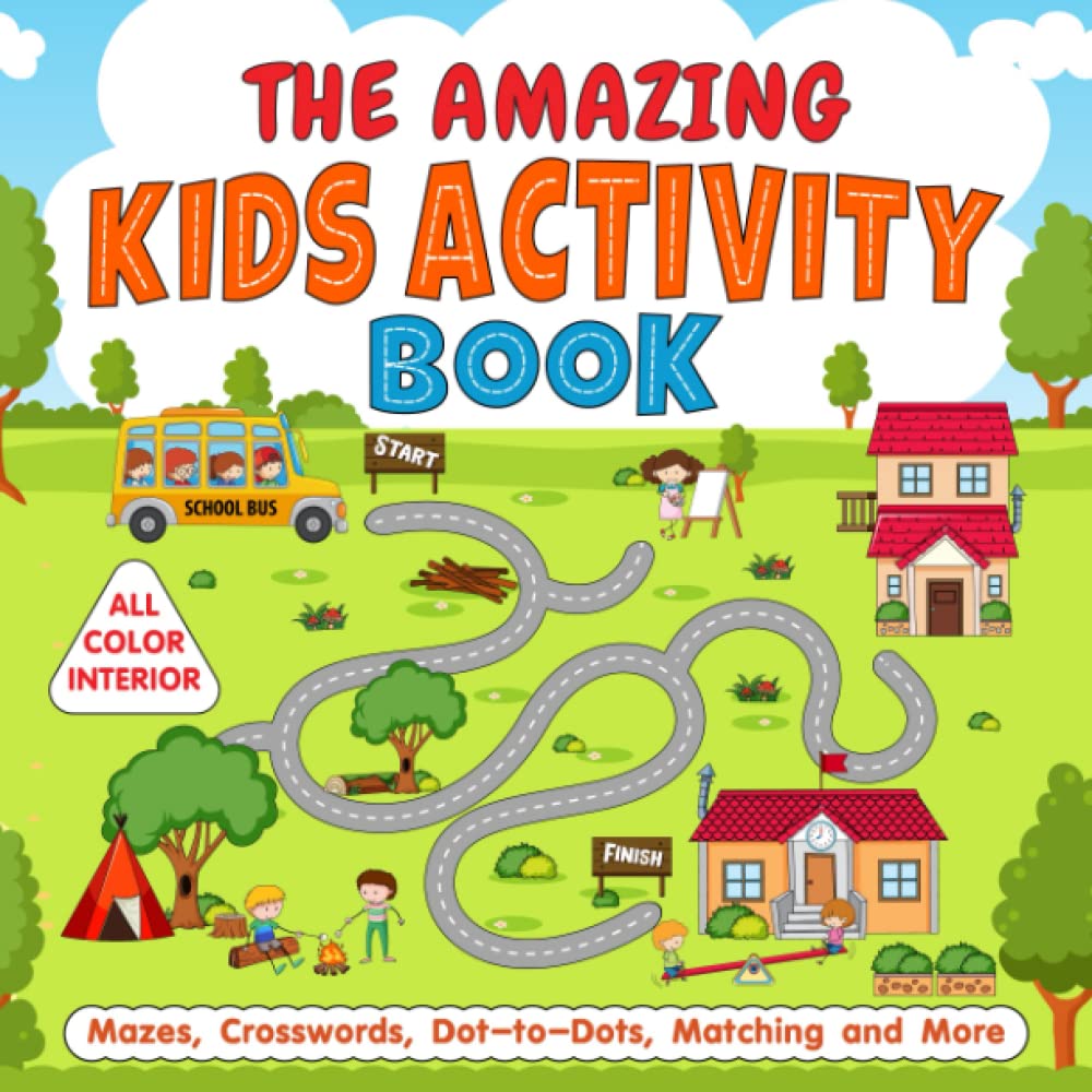 Amazon.co.jp: The Amazing Kids Activity Book: Color Activity Book for Kids ages 3-5, 4-6 with ...