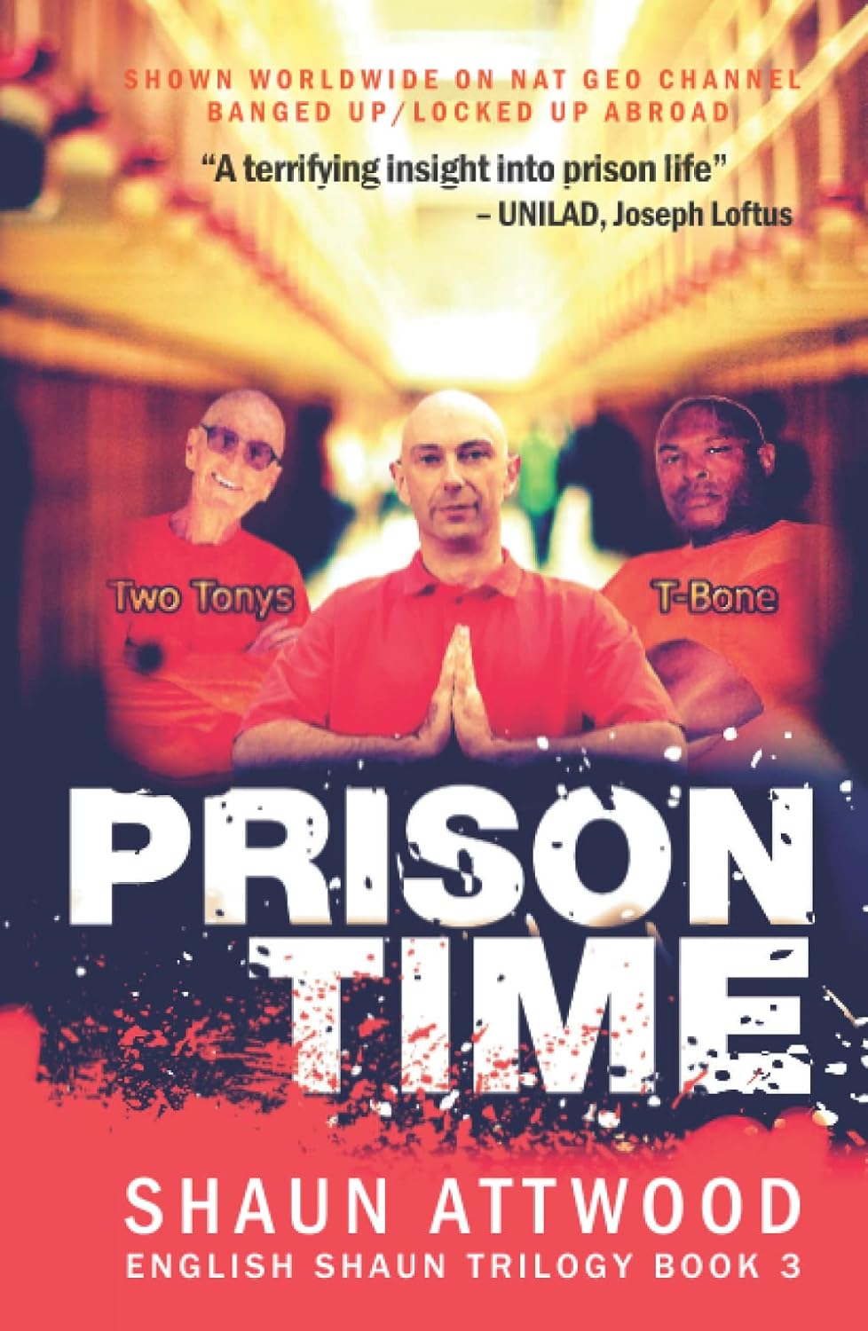 Prison Time: Locked Up In Arizona (English Shaun Trilogy): Attwood ...