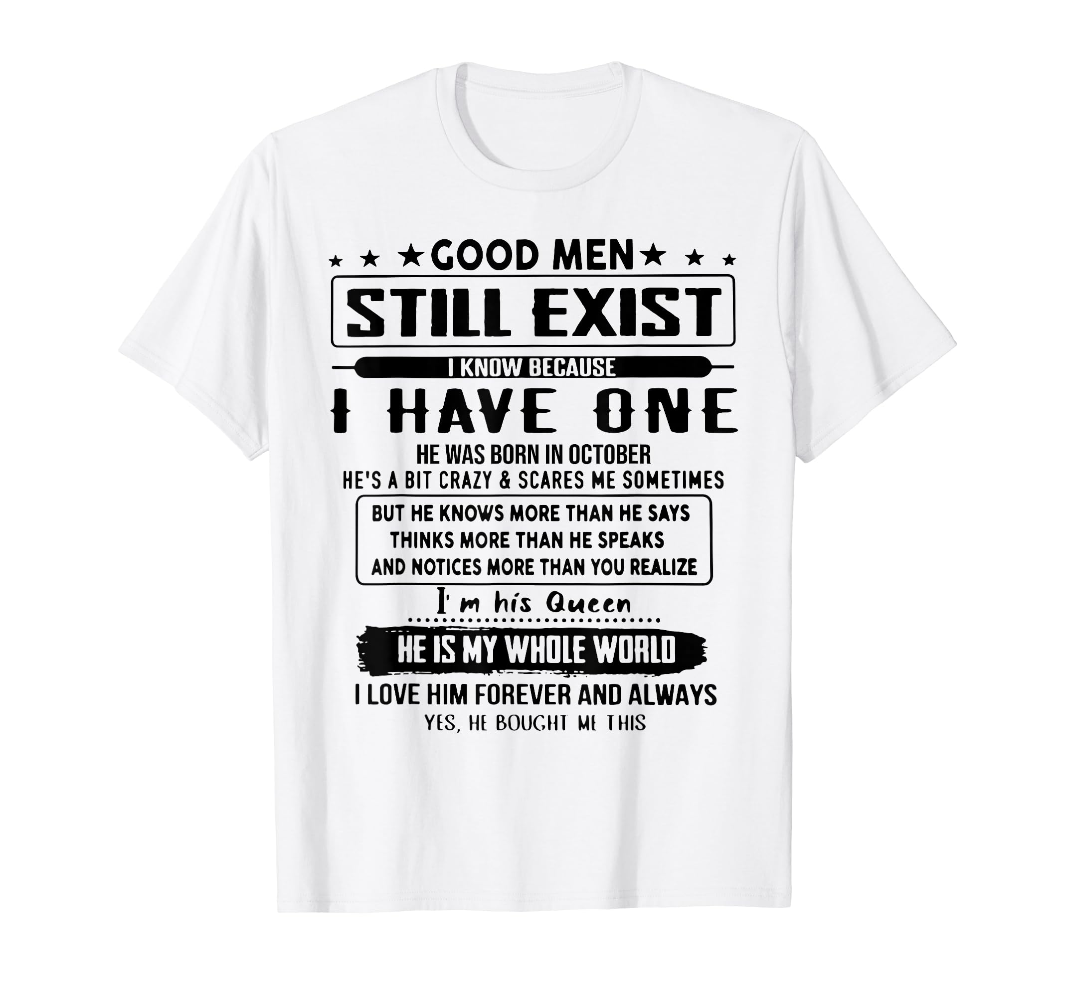 Amazon.com: Good Men Still Exist I Know Because I Have One Born October ...