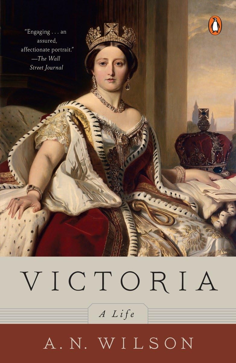 Victoria: A Life: Wilson, A. N.: 9780143127871: Books - Amazon.ca