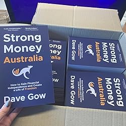 Strong Money Australia: How to Gain Financial Independence and Create a ...