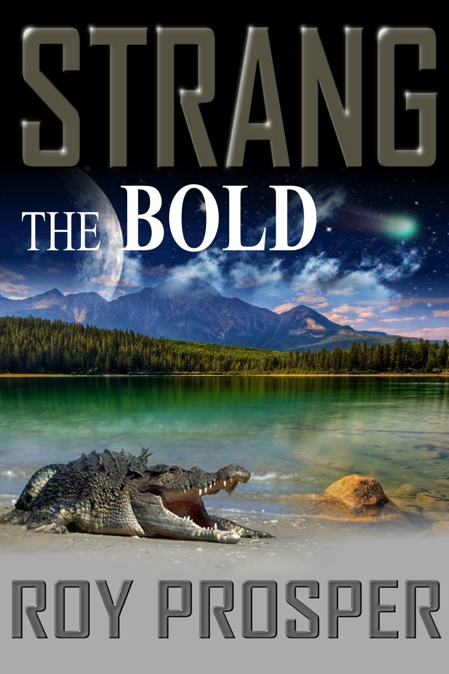 Amazon.com: Strang the Bold (Book Three in the Saga of Strang Series ...