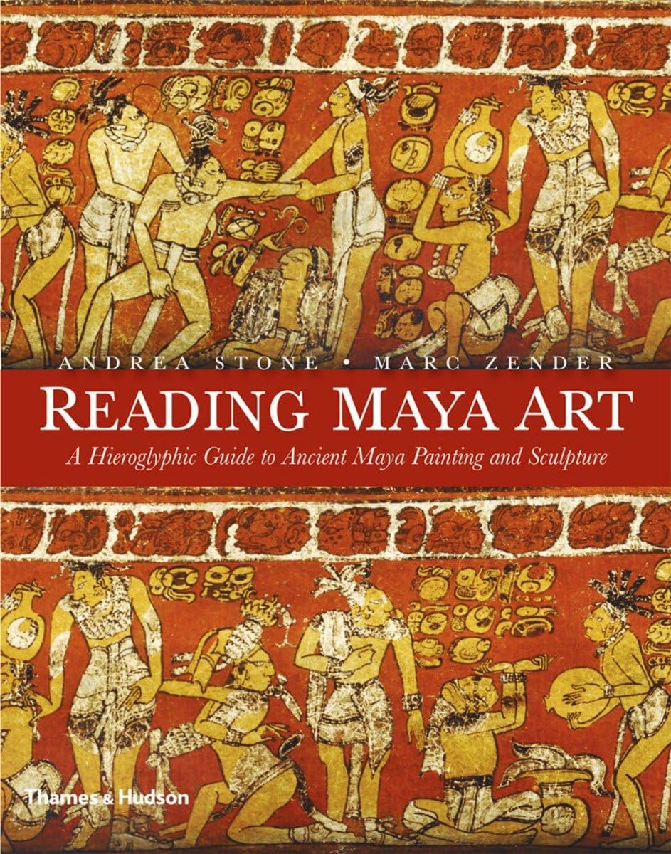 Amazon | Reading Maya Art: A Hieroglyphic Guide to Ancient Maya ...