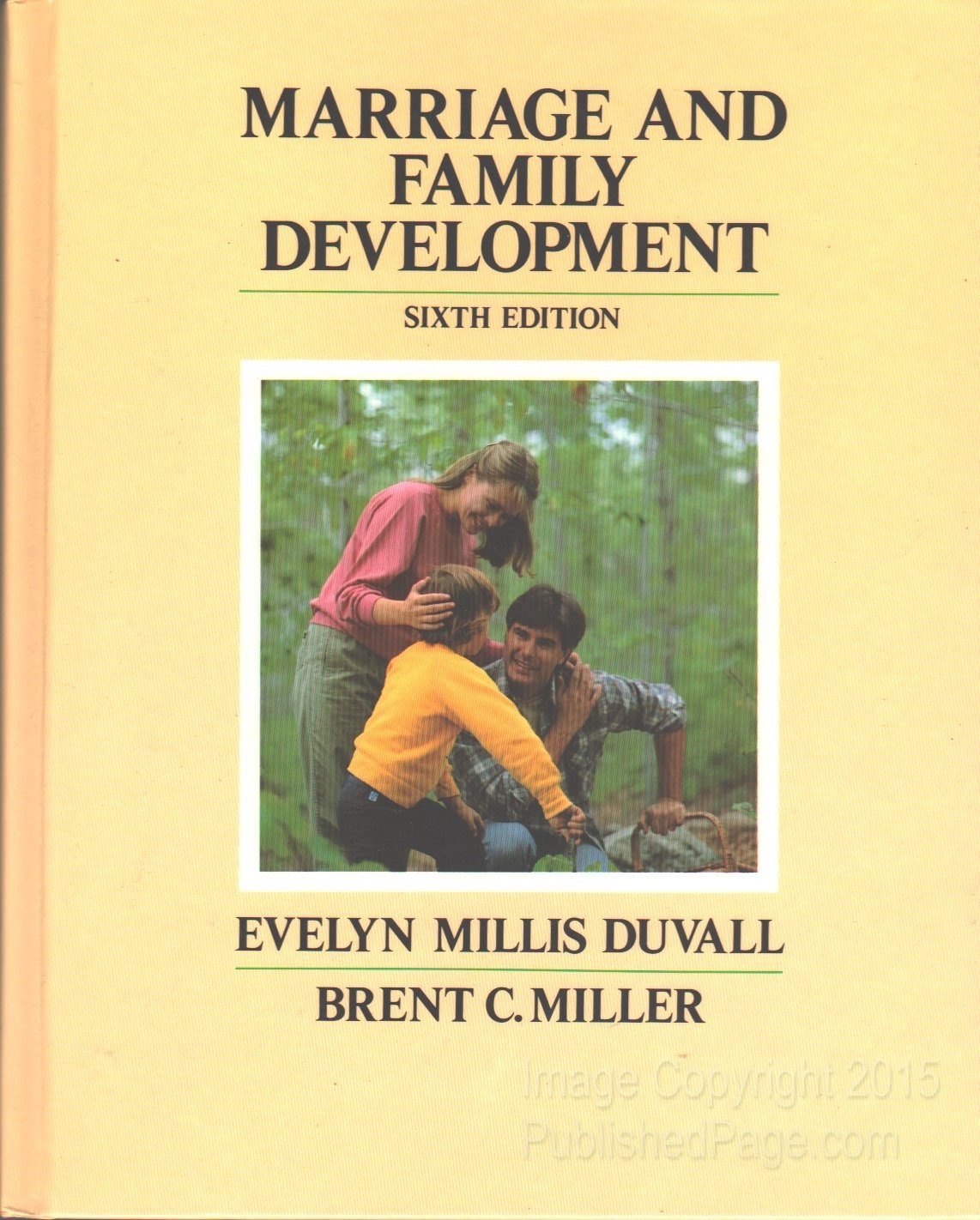 Marriage and Family Development: Duvall, E. M., Miller, Brent C ...