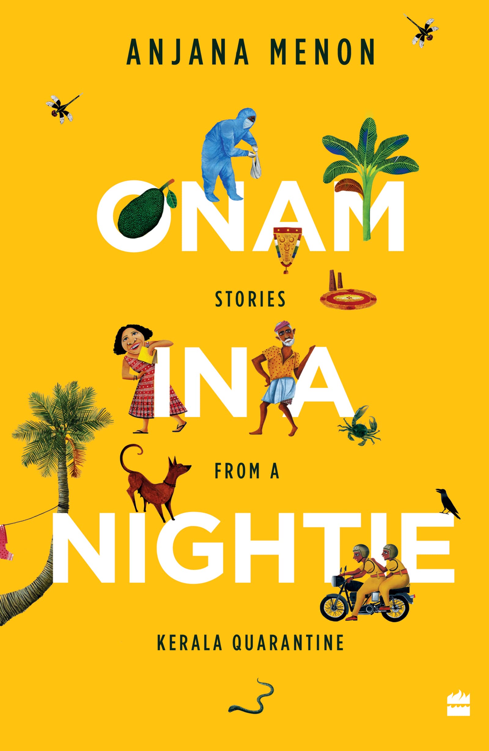 Onam in a Nightie: Stories from a Kerala Quarantine: Amazon.co.uk ...