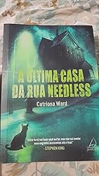 A última casa da rua Needless eBook : Ward, Catriona: Amazon.com.br: Livros