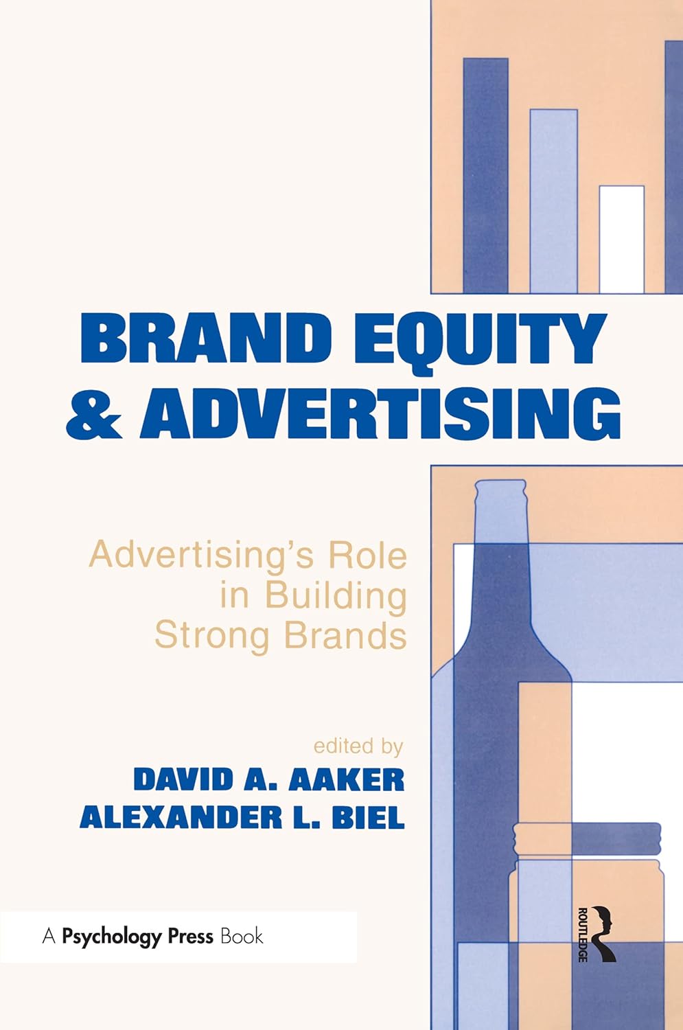 Brand Equity & Advertising: Advertising's Role in Building Strong ...