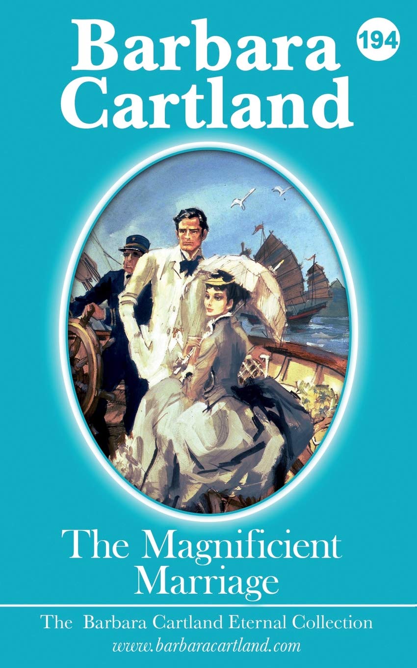 194. The Magnificent Marriage (The Eternal Collection): Cartland ...