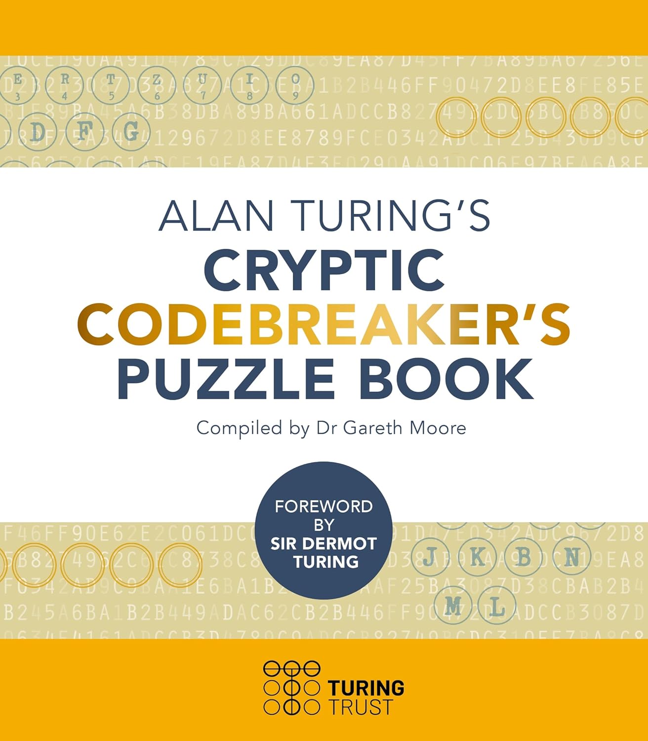 Alan Turing's Cryptic Codebreaker's Puzzle Book (Arcturus Classic ...