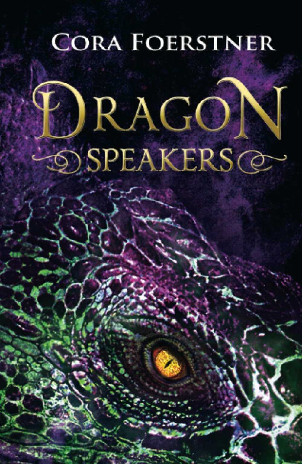 Amazon.com: Dragon Speakers: 9781949945126: Foerstner, Cora: Books