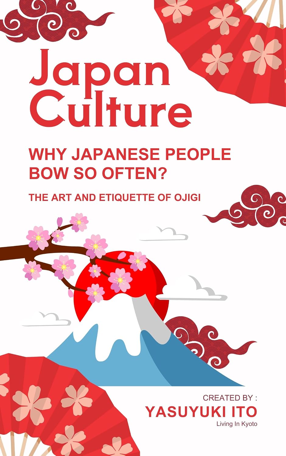 Why Japanese People Bow So Often?: The Art and Etiquette of Ojigi eBook ...