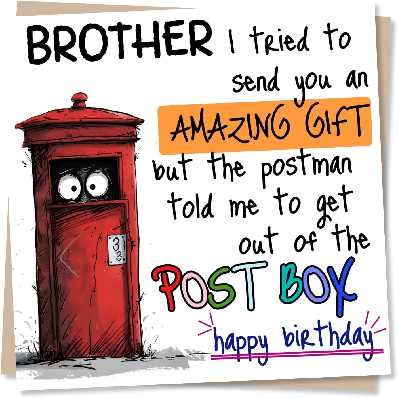 Funny Brother Birthday Card - I Tried To Send You An Amazing Gift But ...
