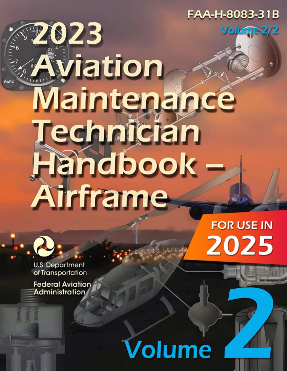2023 Aviation Maintenance Technician Handbook – Airframe (Volume 2/2 ...