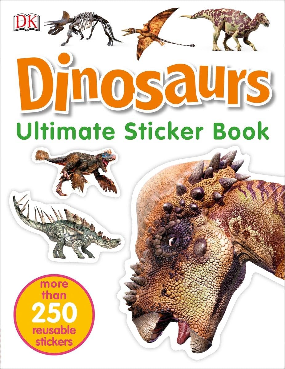 Ultimate Sticker Book: Dinosaurs: More Than 250 Reusable Stickers: DK ...