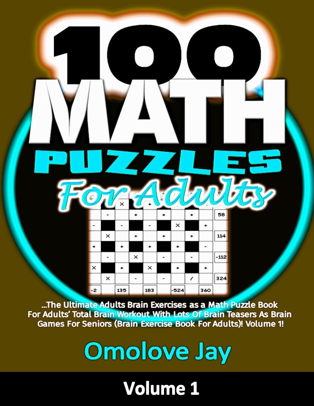 Buy 100 Math Puzzles for Adults: The Ultimate Adults Brain Exercises as ...