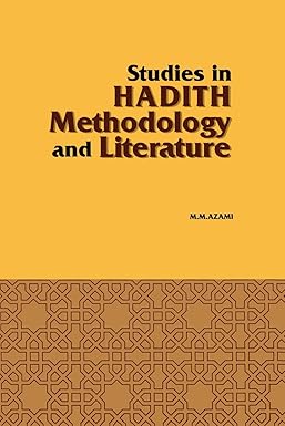 Studies in Hadith Methodology and Literature: A0rzamei, Murhammad ...
