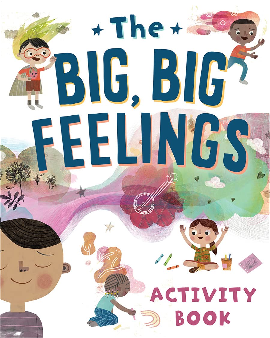 The Big, Big Feelings Activity Book (The Big, Big Series, 4): Beaming ...