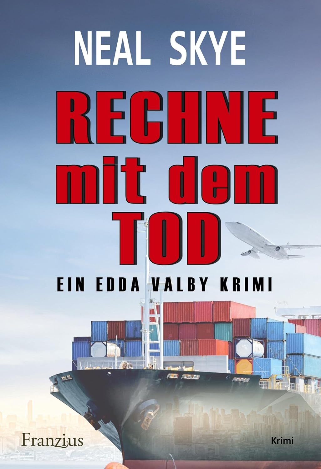 Rechne mit dem Tod: Ein Edda Valby Krimi (Edda Valby: Schwedenkrimi ...