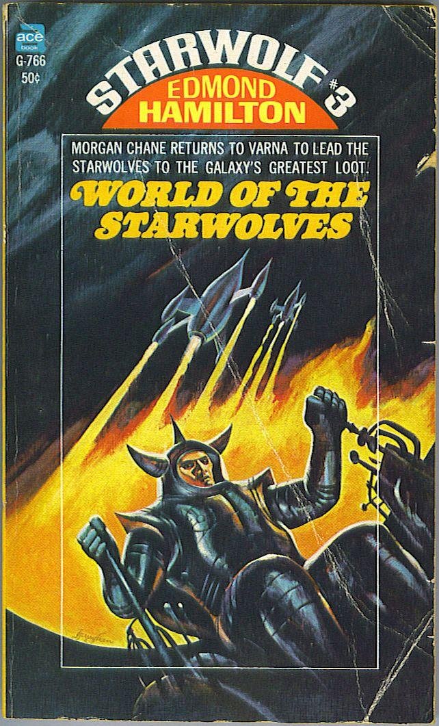World of the Starwolves (Starwolf 3): Hamilton, Edmond: Amazon.com: Books