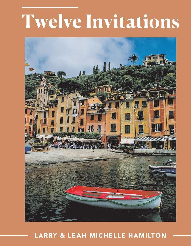 Twelve Invitations: Hamilton, Larry, Hamilton, Leah Michelle ...