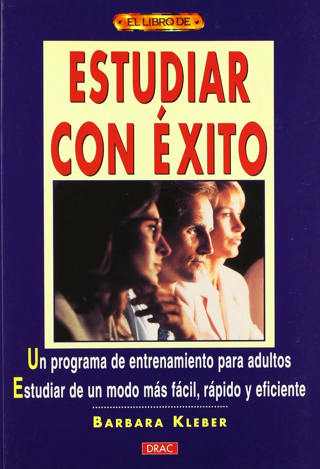 Estudiar Con Exito (Spanish Edition): Kleber, Barbara: 9788495873941 ...