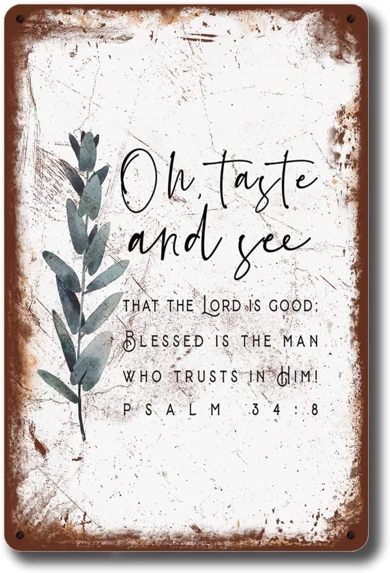 Amazon.com : Psalm 348 Metal Sign Poster Taste and See That The Lord Is ...