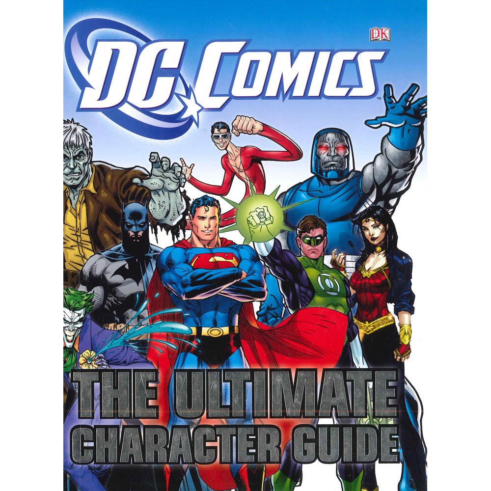 DC Comics Ultimate Character Guide: Brandon T. Snider: 9781409379225 ...