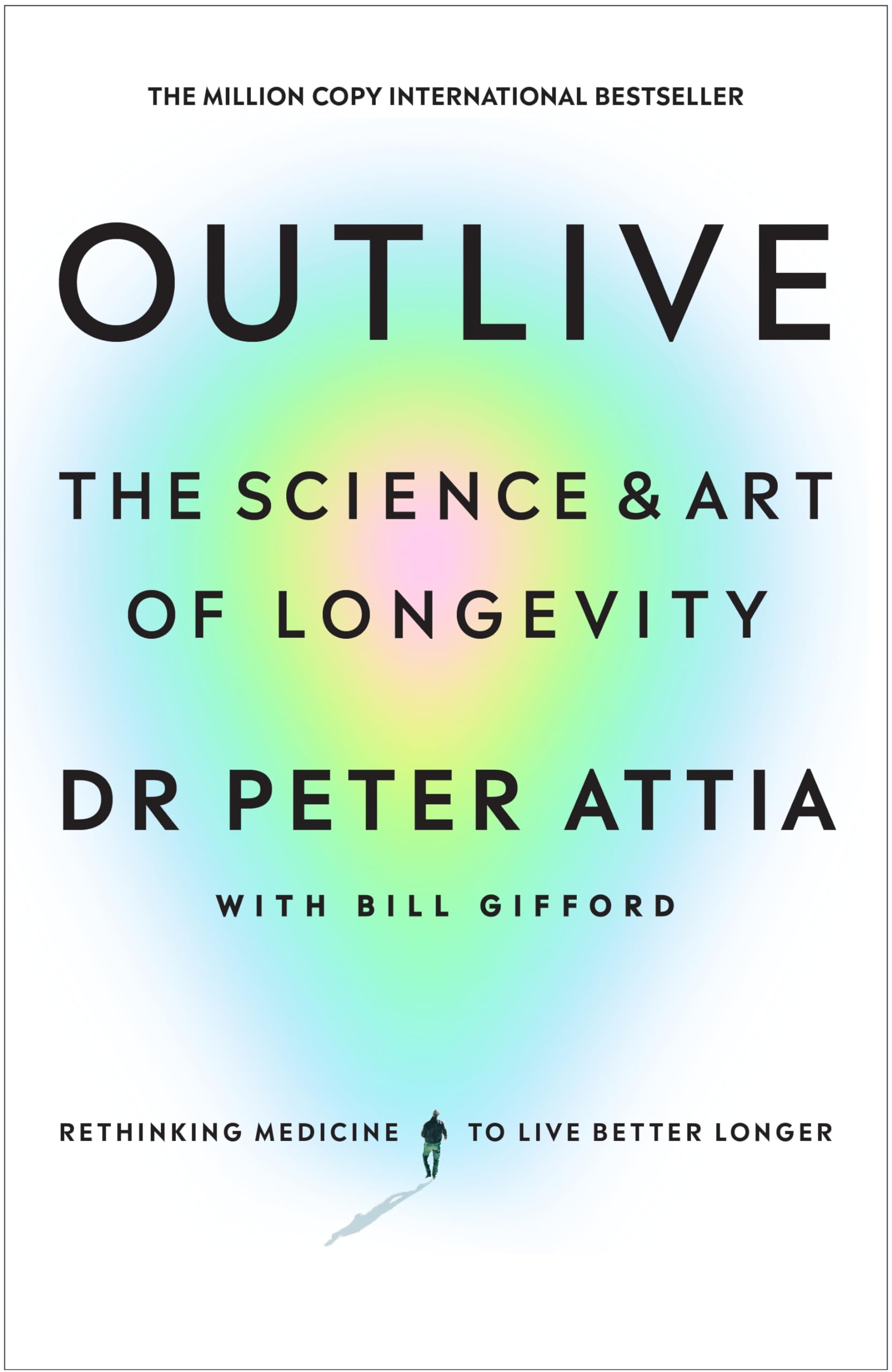 Amazon.com: Outlive: The Science and Art of Longevity: 9781785044540: Peter Attia, Bill Gifford ...