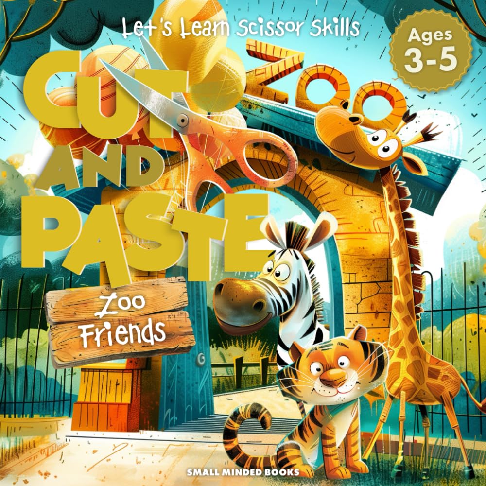 Buy Let's Learn Scissor Skills - Cut and Paste Zoo Friends: A Fun ...