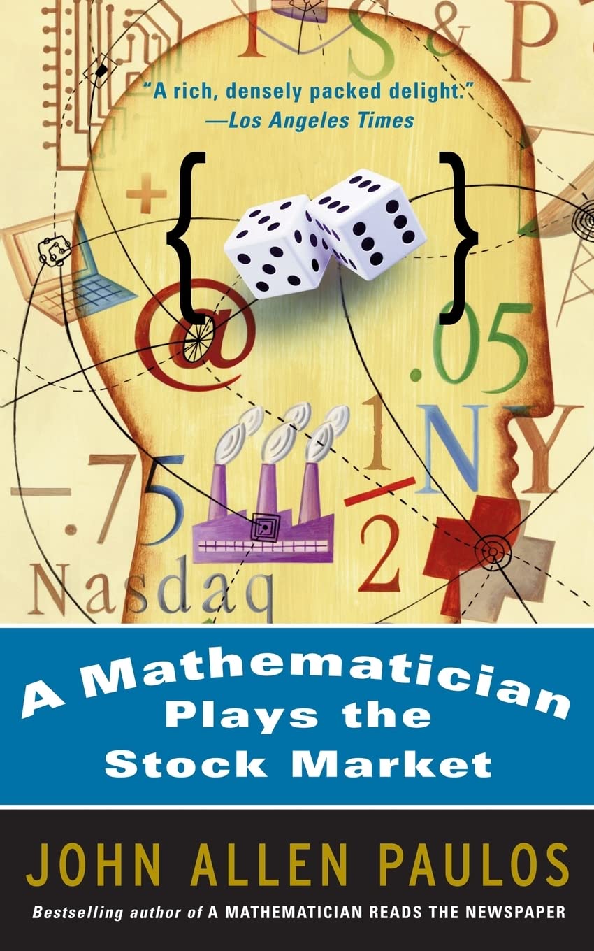 A Mathematician Plays The Stock Market: Paulos, John Allen ...