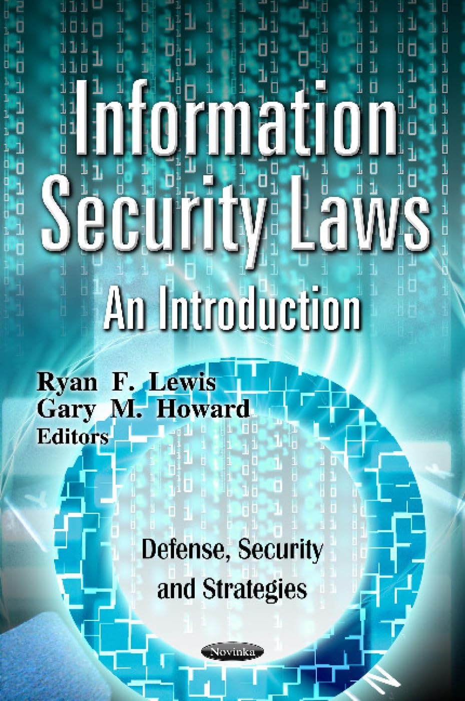Information Security Laws: An Introduction (Defense, Security and ...