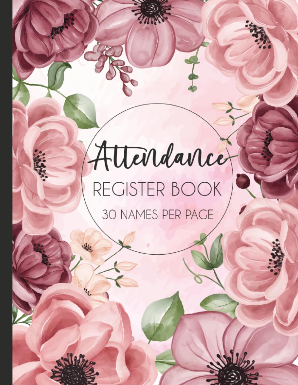 Buy Attendance Register Book: Class Record Book with 30 Names Per Page ...