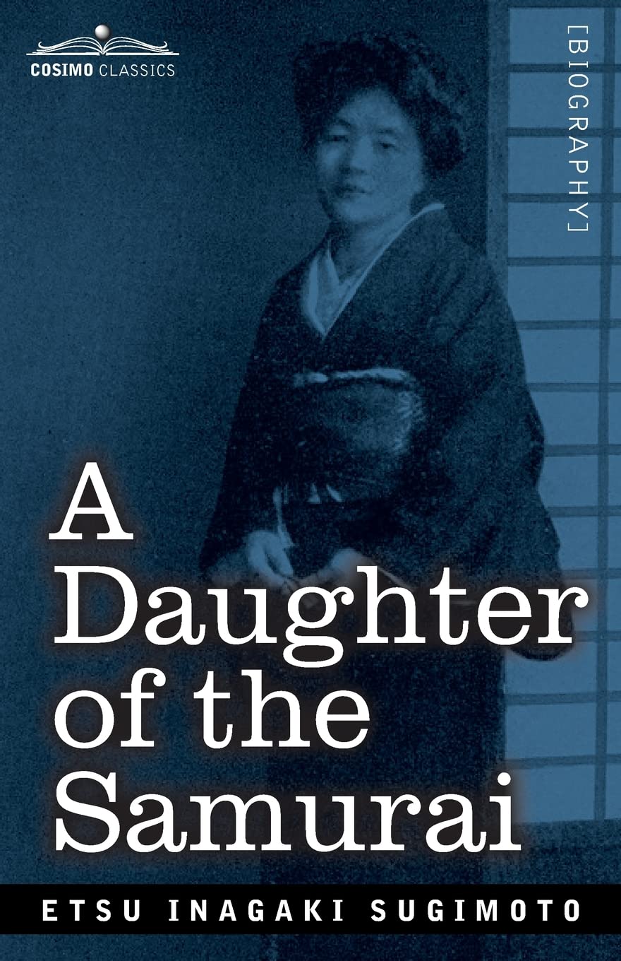 Amazon.com: A Daughter of the Samurai: How a Daughter of Feudal Japan ...